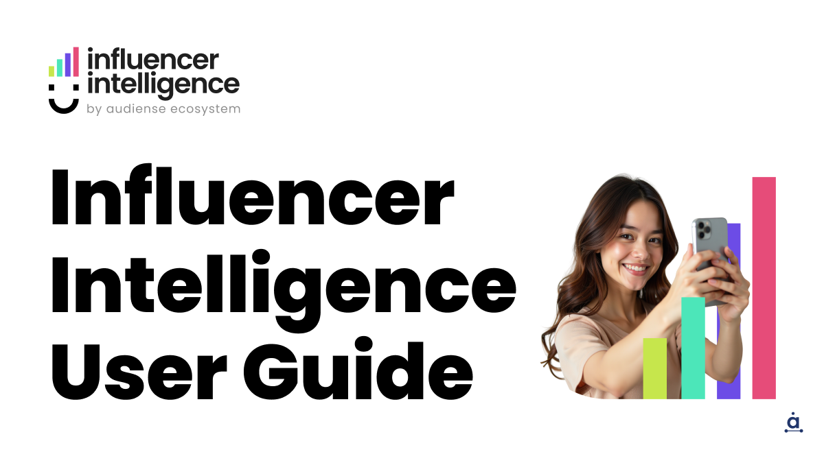 Influencer Intelligence Guide